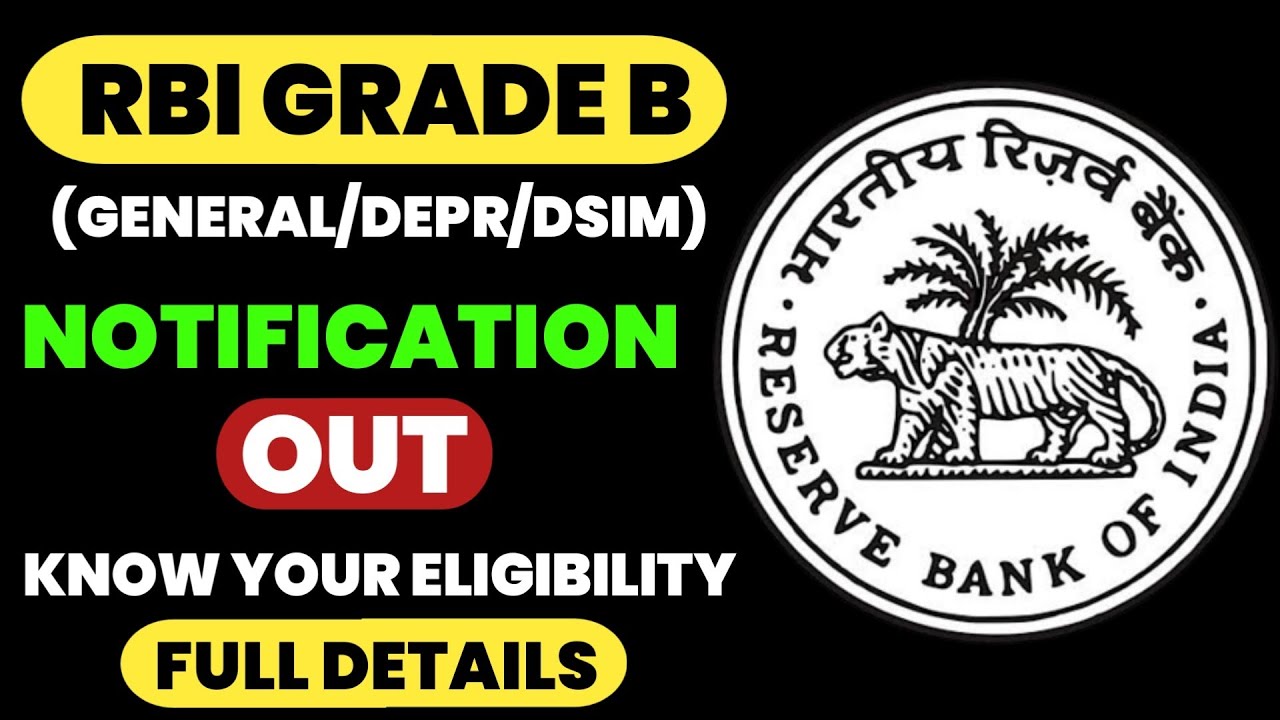 rbi grade b notification out 2023|rbi grade b eligibility criteria 2023 ...