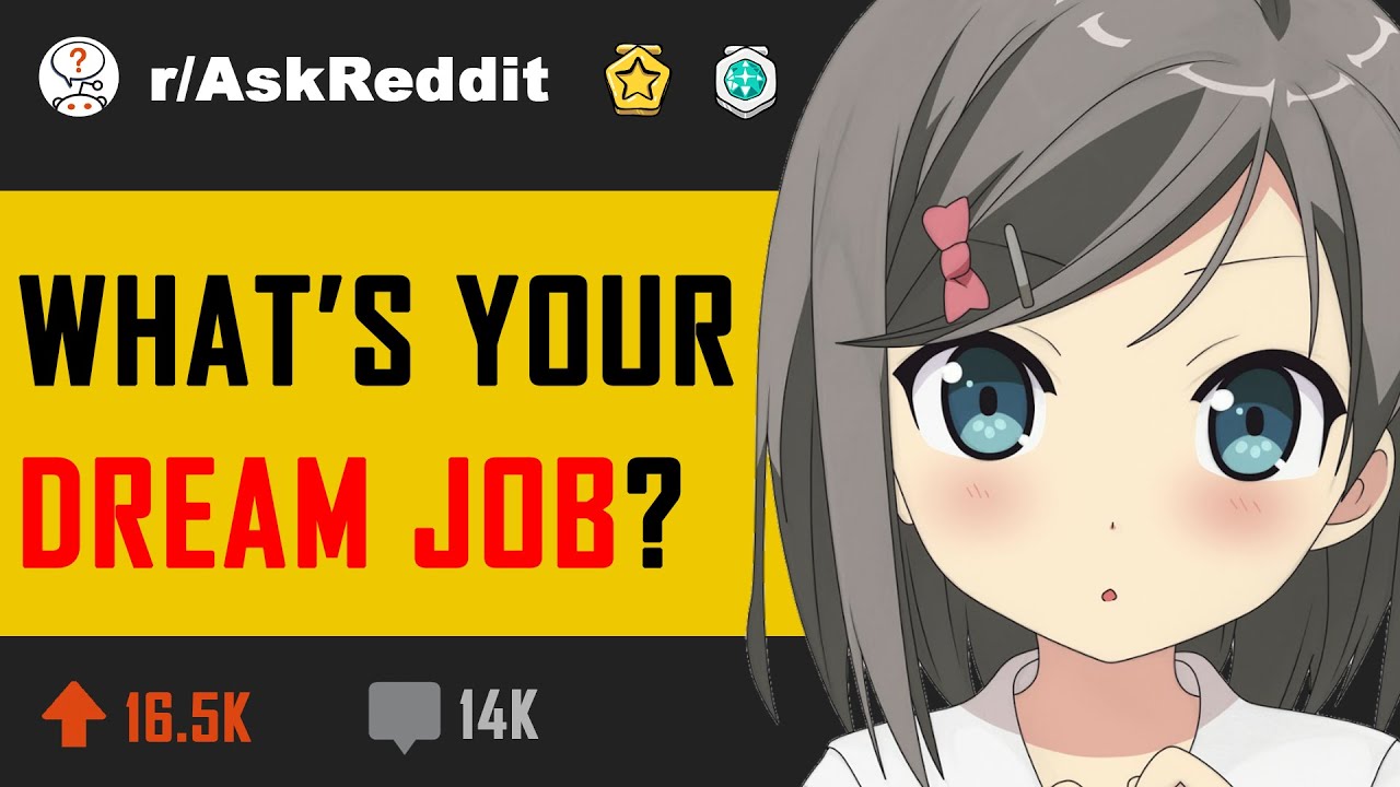 What’s your dream job? (r/AskReddit in 2020 | Reddit Stories) - YouTube