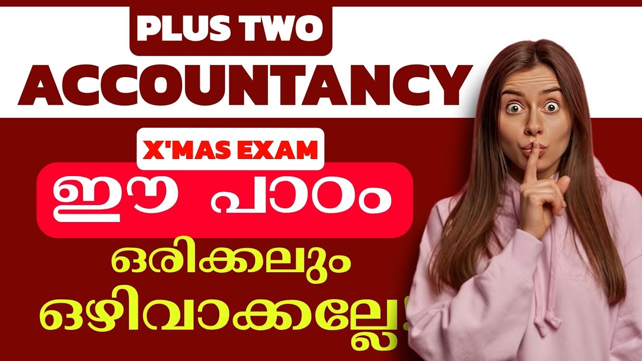 PLUS TWO ACCOUNTANCY CHRISTMAS EXAM SPECIAL MOST IMPORTANT CHAPTERS🔥 ...