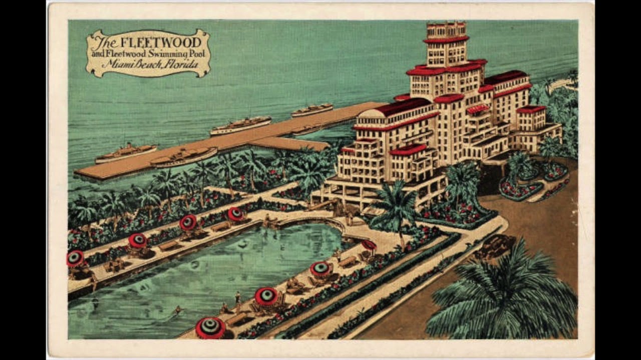 Greetings From Miami Beach: 1920's and 1930's Hotels - YouTube