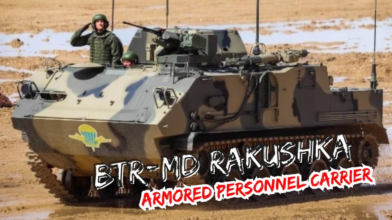BTR MD Rakushka Armored personnel carrier - YouTube