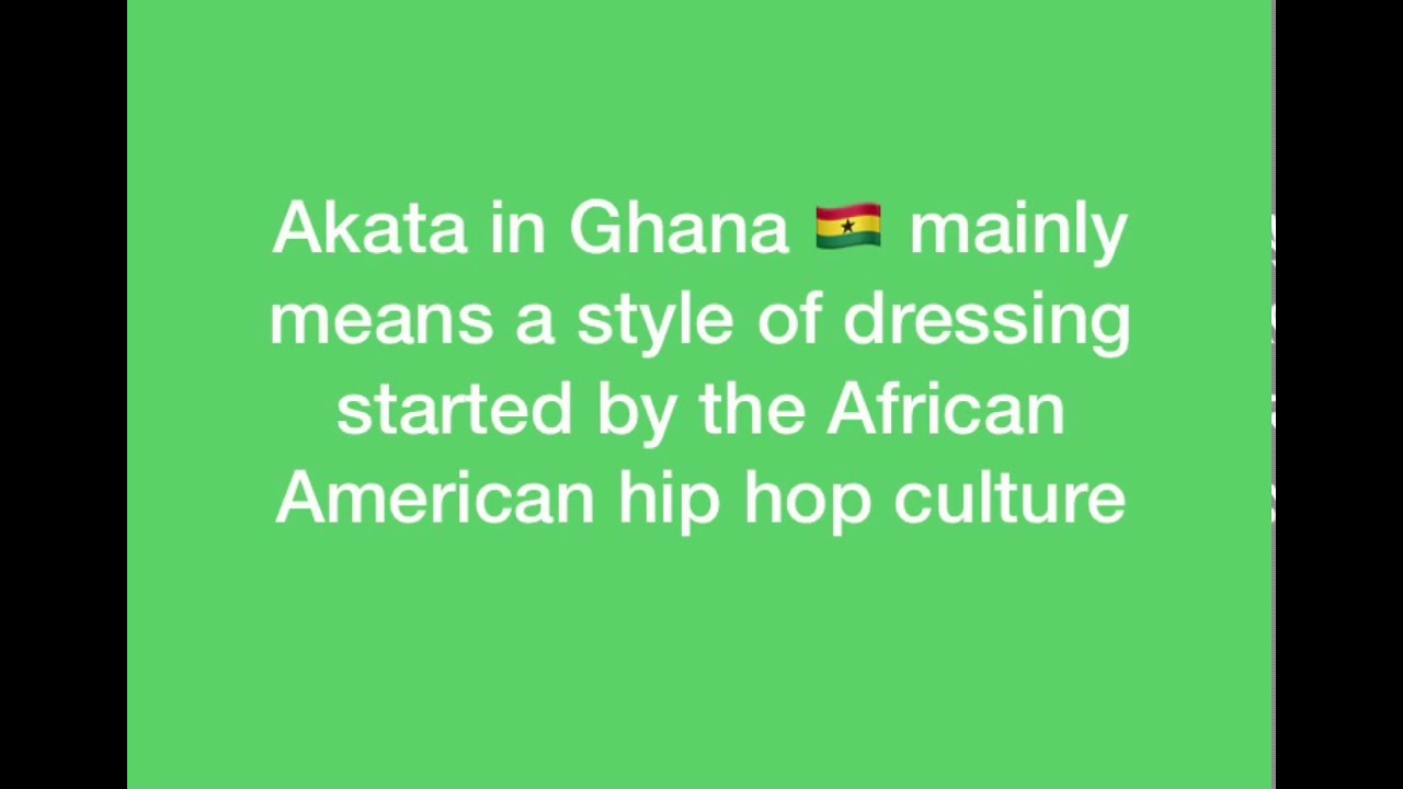 Akata in Ghana 🇬🇭 means what ? Find out or ask - YouTube