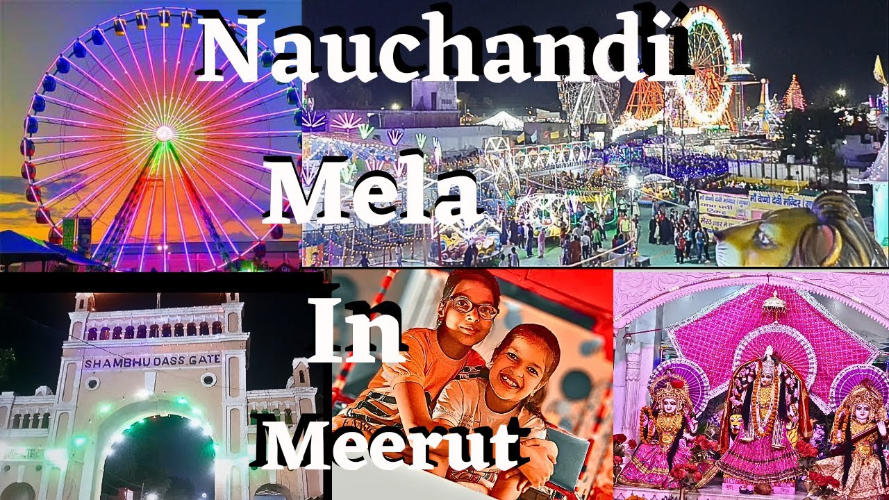 Nauchandi mela meerut 2023| Nauchandi Mela |नौचंदीमेला 2023 मेरठ ...
