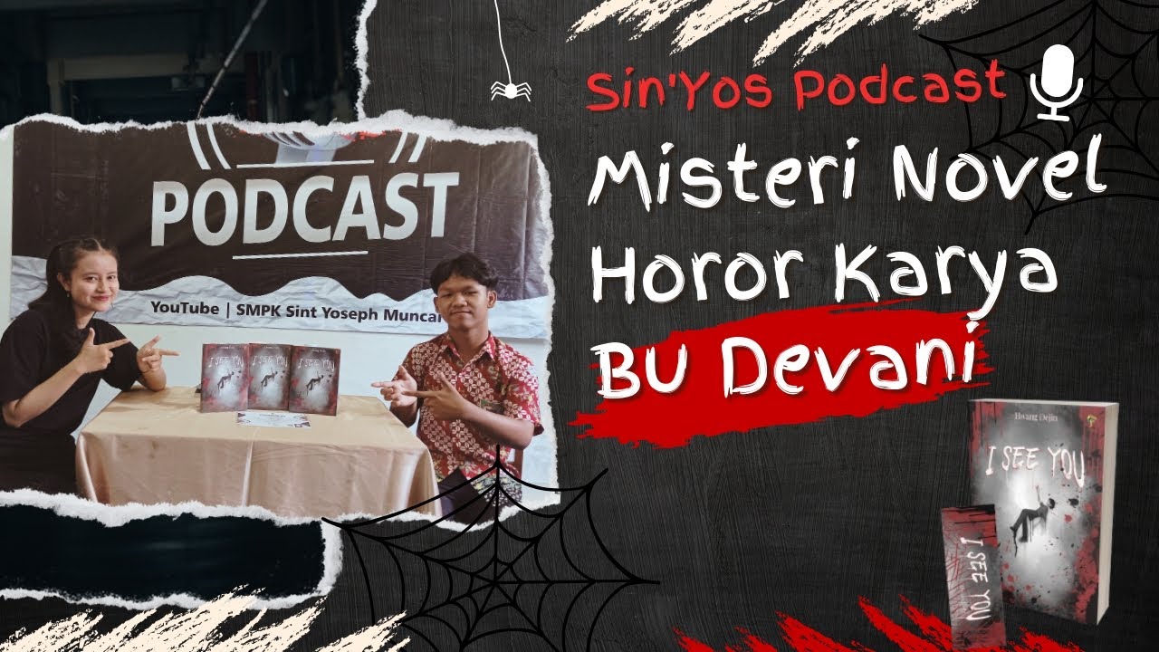 Sin'Yos Podcast Eps.4 - "Mini" Bedah Buku (Novel Horor Karya Bu Devani) - YouTube