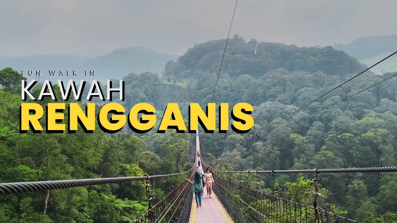 KAWAH RENGGANIS CIWIDEY | SUSPENSION BRIDGE DAN KERANJANG SULTAN ...