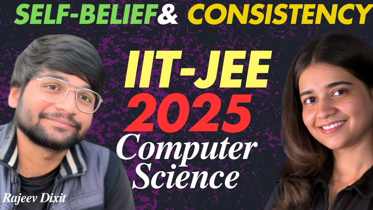 Watch This if you want to Crack JEE-2025 |Computer Science | IIT-JEE ...