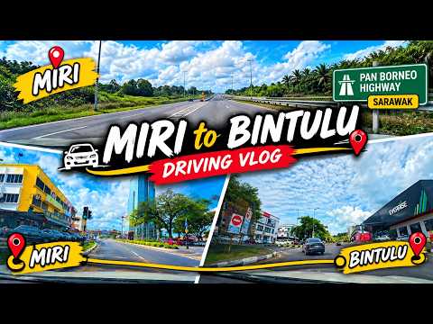 Miri to Bintulu Driving Vlog 🚗 | Scenic Pan Borneo Highway Journey Through Sarawak