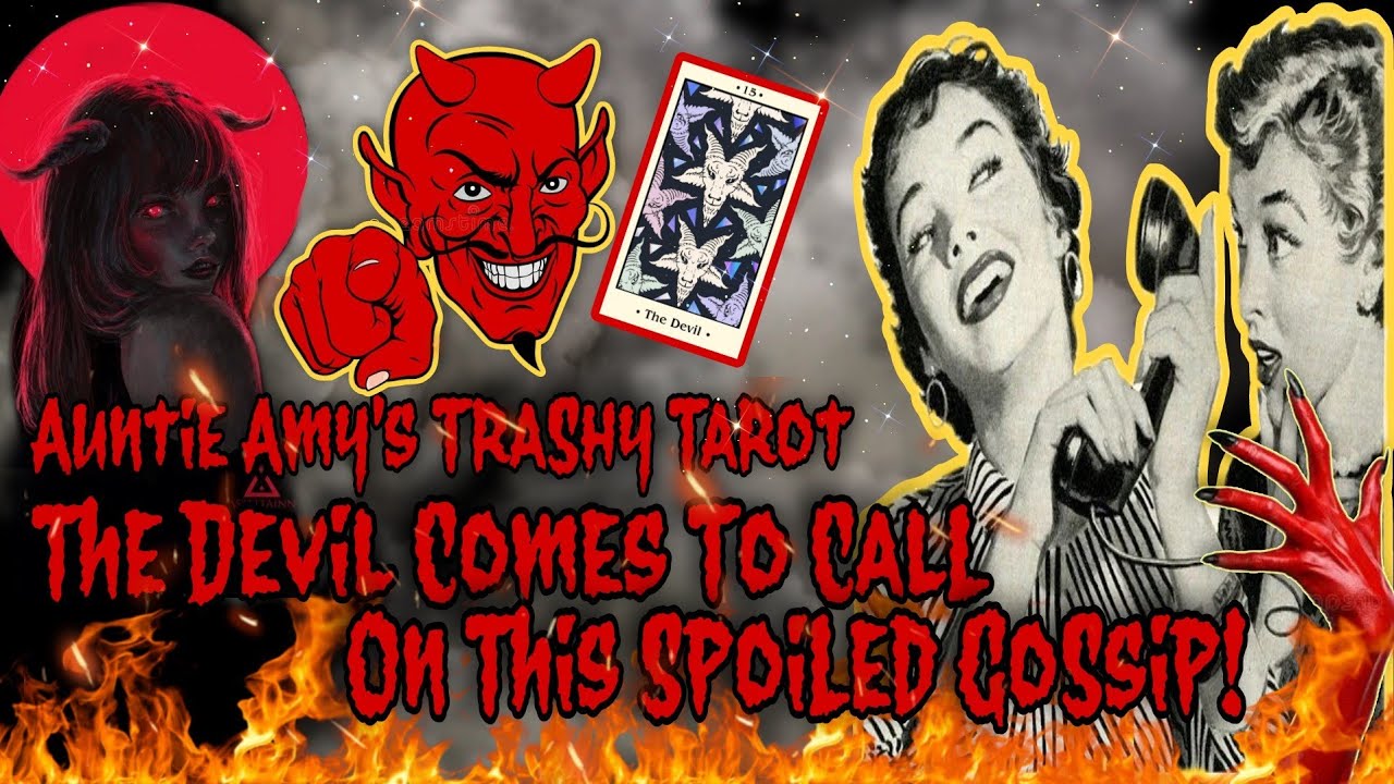 The devil comes to call on this spoiled gossip!😈|Collective Tarot ...