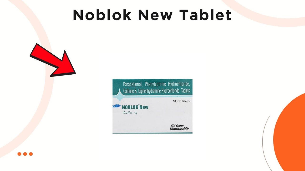 Noblok New Tablet Uses, Side Effects & Dosage Explained! - YouTube