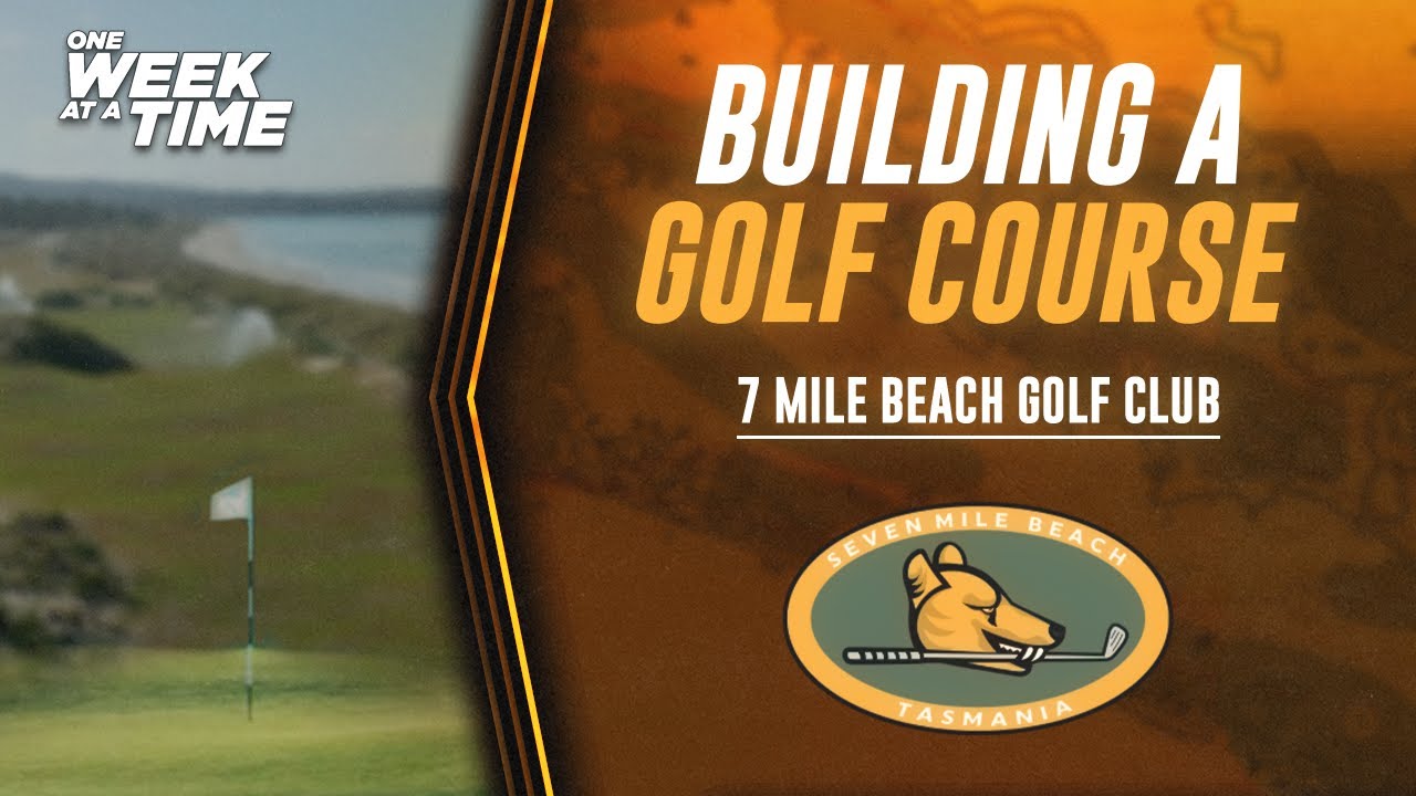 7 Mile Beach Golf | Building A World-Class Golf Course - YouTube