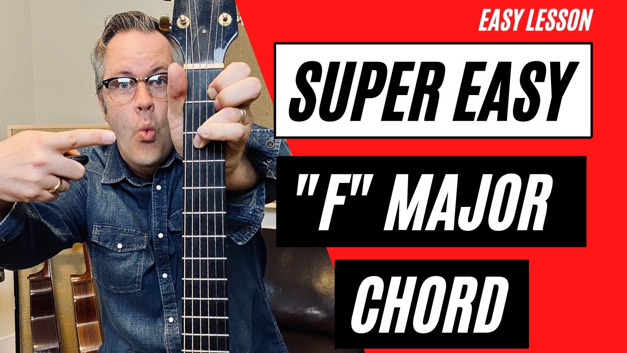 EASY F CHORD | Easy Beginner Guitar Lesson | Three Easy Shapes - YouTube