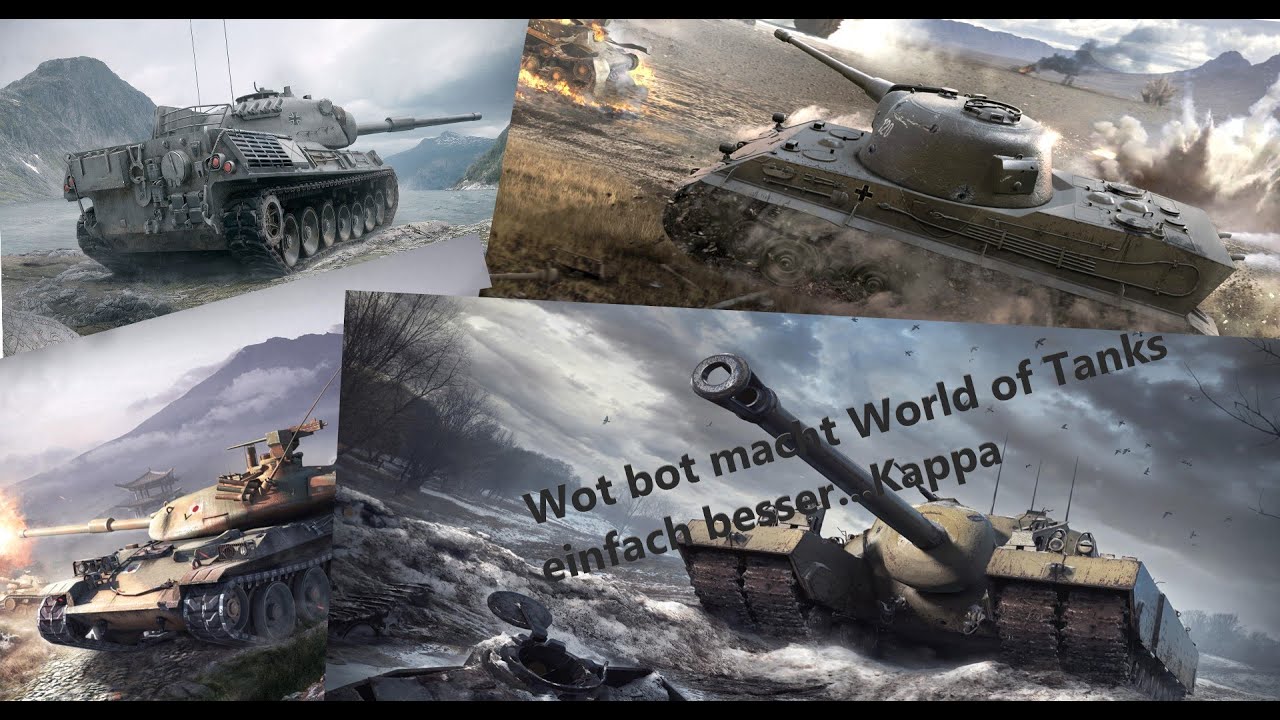 Wot bot macht World of Tanks einfach besser...Kappa - YouTube