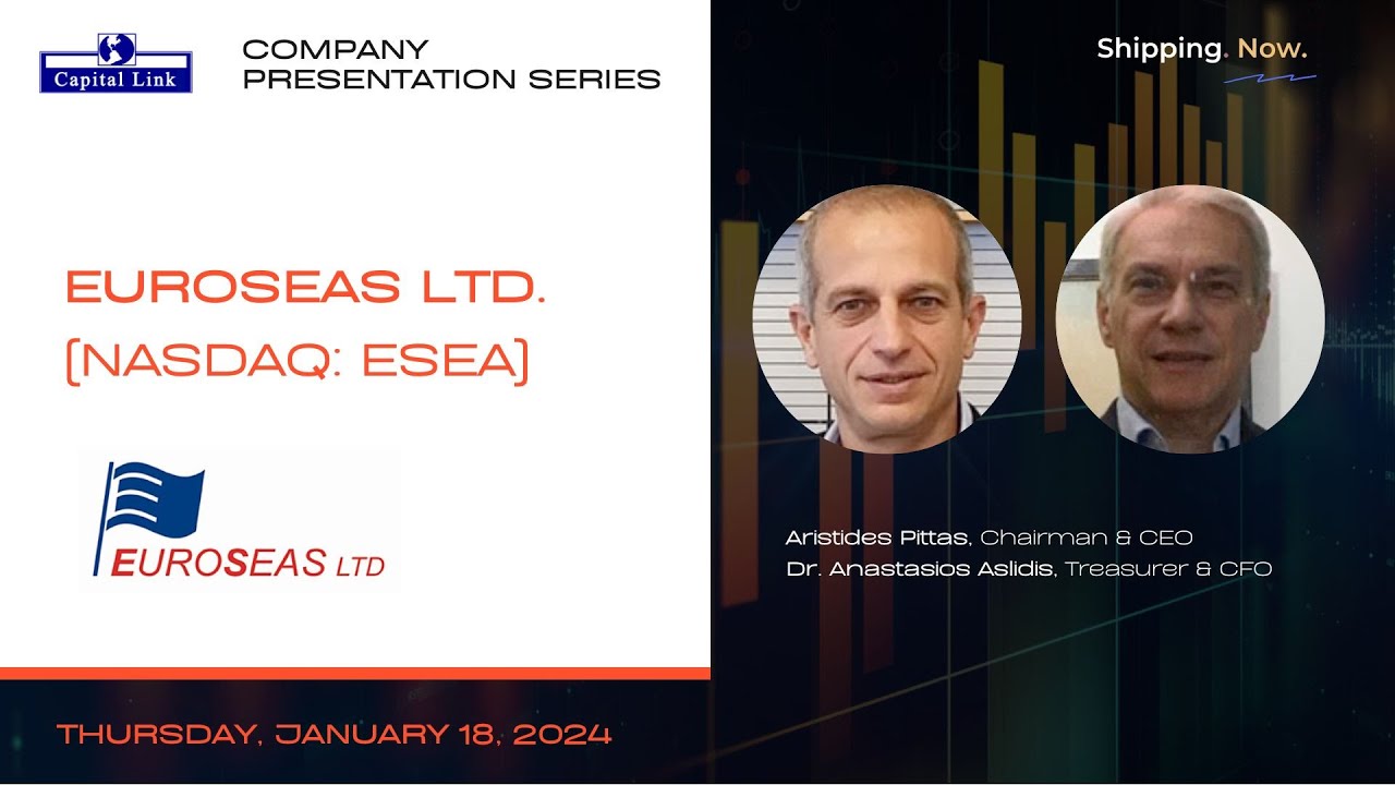 Euroseas Ltd. (ESEA) & Containers Update & Outlook - Capital Link ...