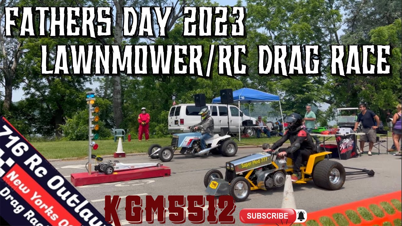 2023 Grand Island Fathers Day Lawn Mower & RC Drag Race! - YouTube