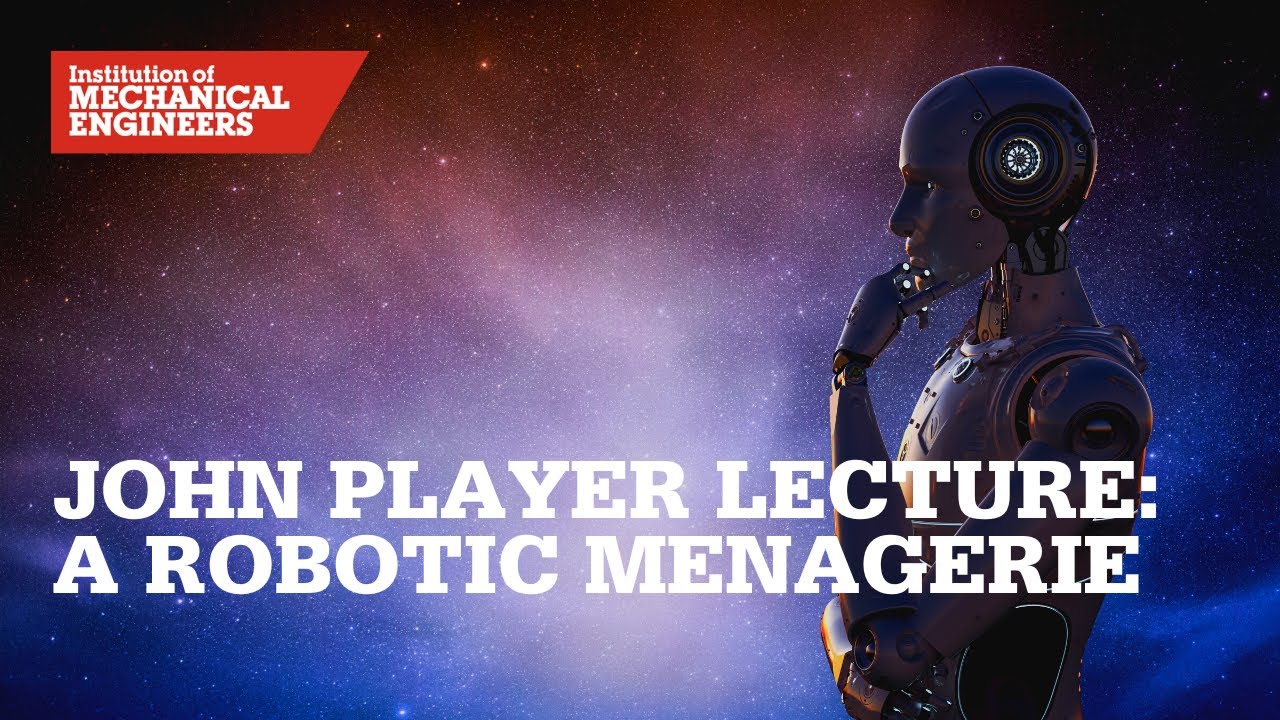 John Player Lecture: A Robotic Menagerie - YouTube