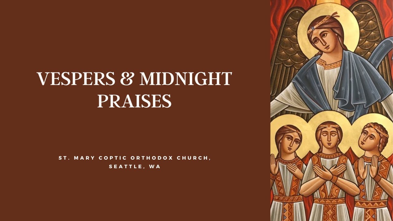 Saturday Vespers & Midnight Praises - 11/19/2022 - YouTube
