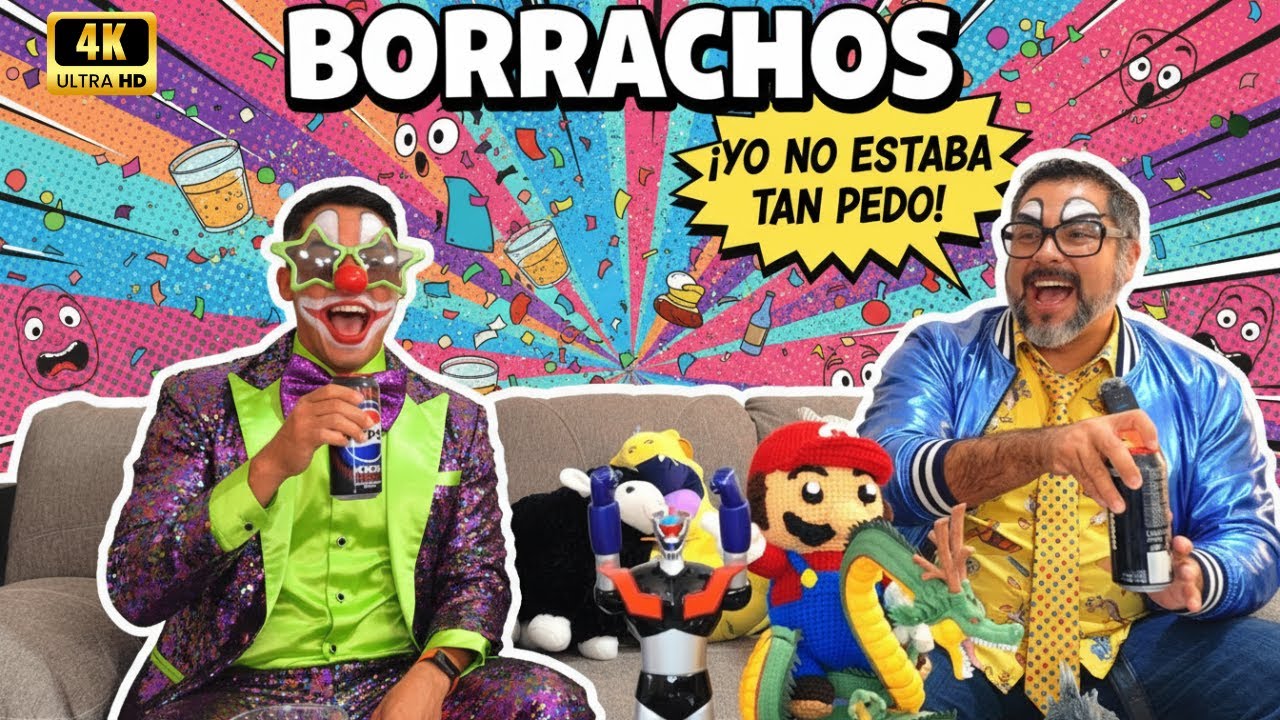 BORRACHOS: Verdades, Risas y Tragos Amargos | El Método del Payaso ...
