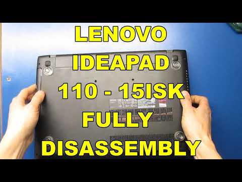 LENOVO IDEAPAD 110   15ISK Disassembly, Take Apart, teardown tutorial