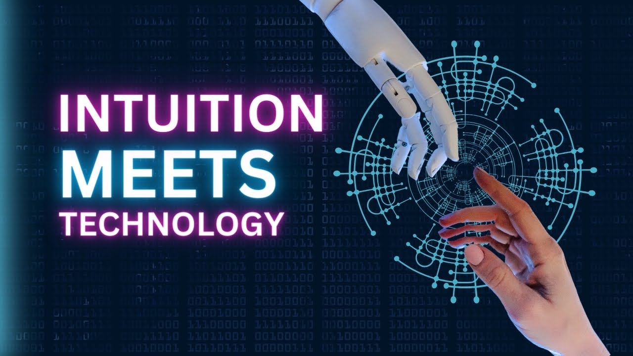 Intuition Meets Technology and Data #data #intuition #techlology - YouTube