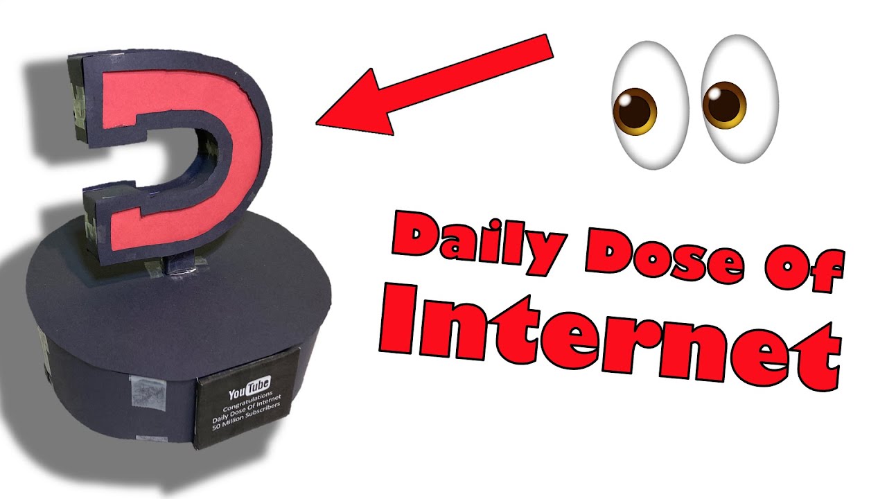 I created a Custom 50M Play Button for Daily Dose Of Internet! - YouTube