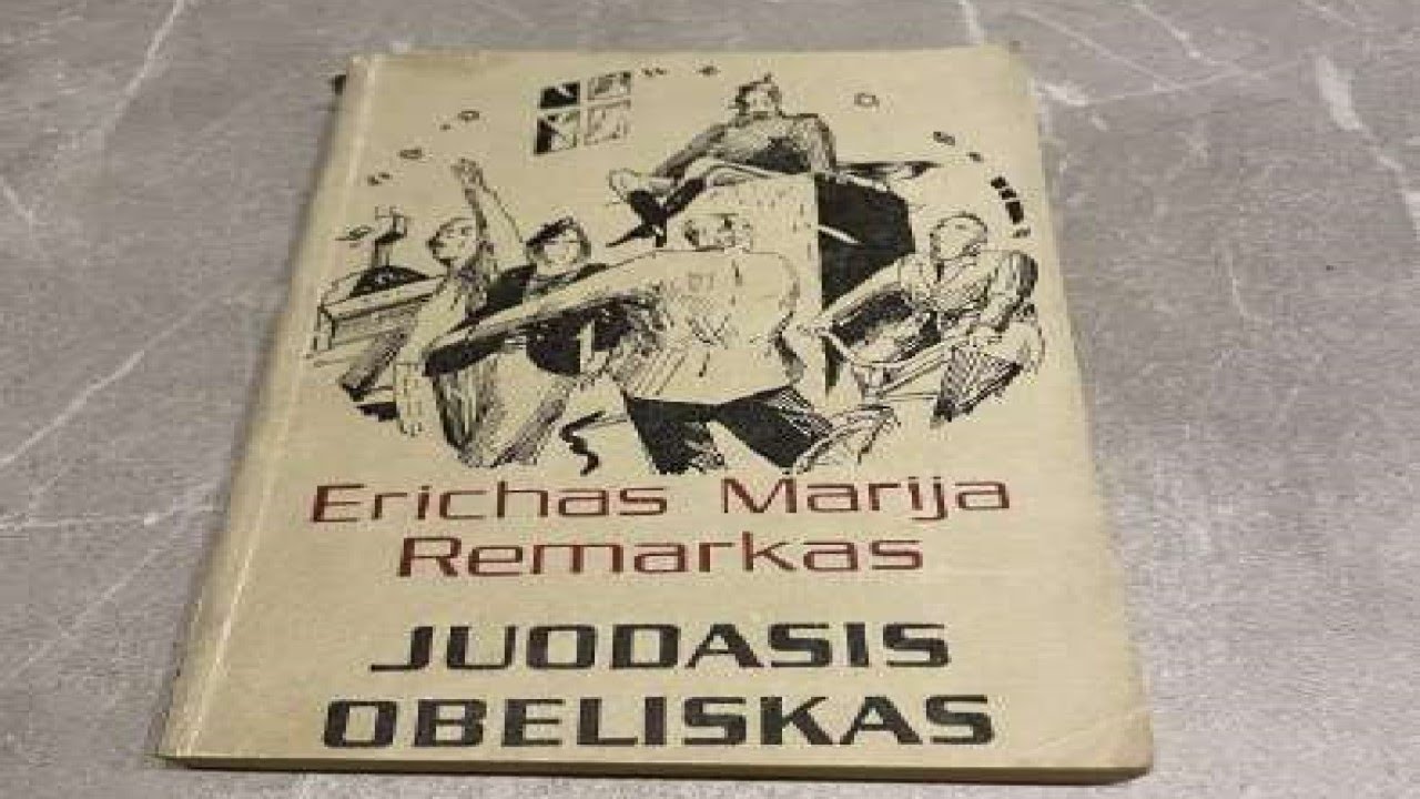 #Knyga. Erich Maria Remarque „Juodasis obeliskas“ - YouTube