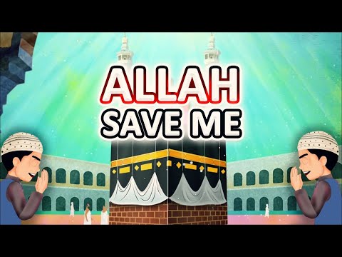 Allah Save Me | Kids Poem | Baby Nursery Rhymes | Islamic Poem for Kids