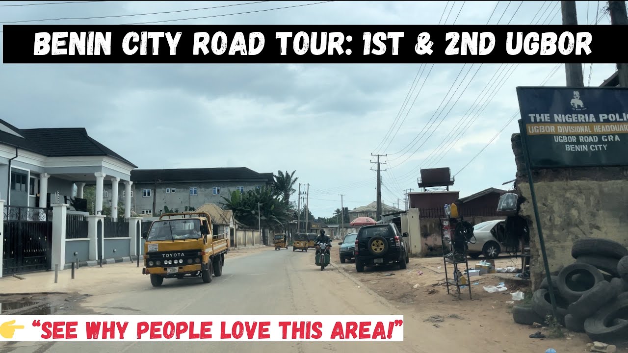 A Drive Through 1st & 2nd Ugbor | Beautiful Road Tour Through BENIN ...