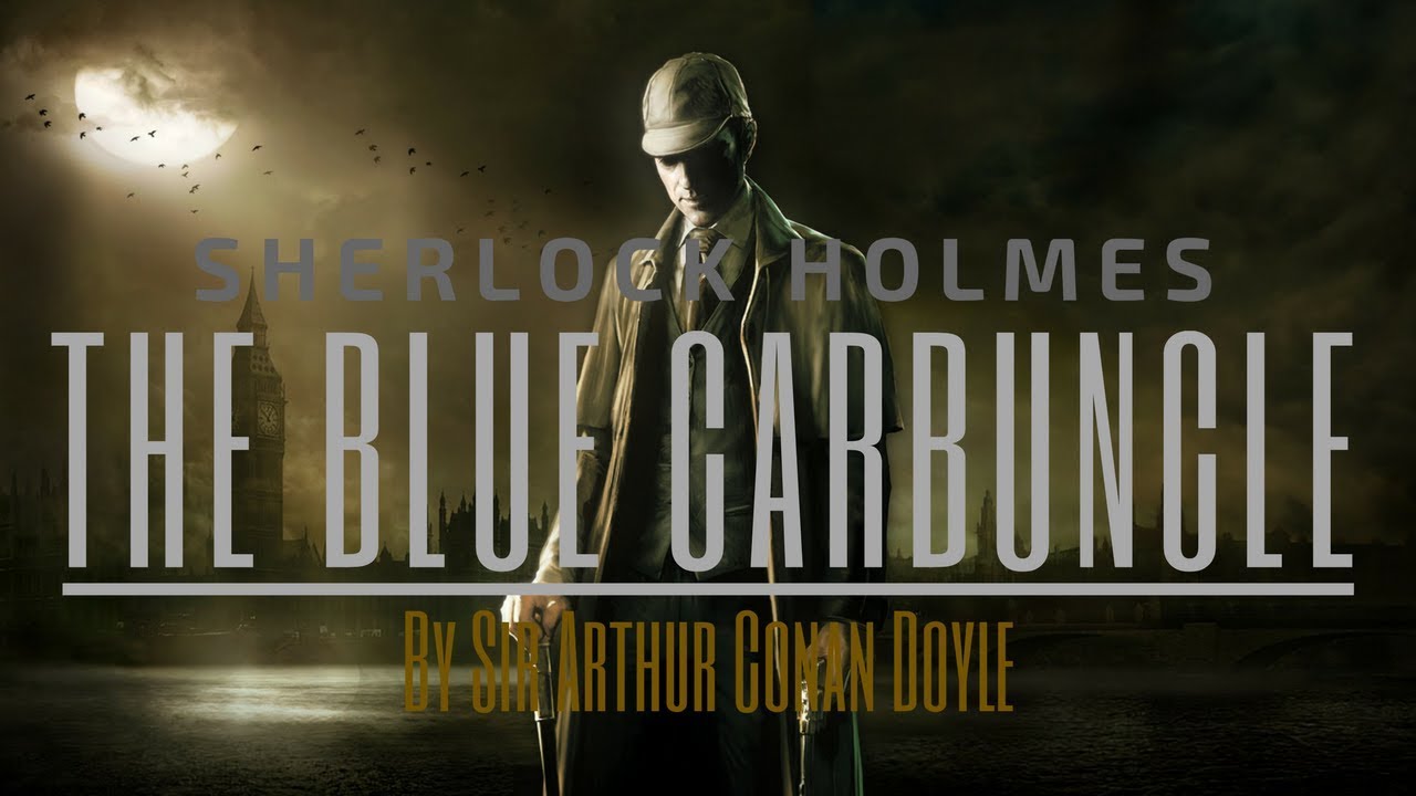Sherlock Holmes - The Blue Carbuncle - YouTube