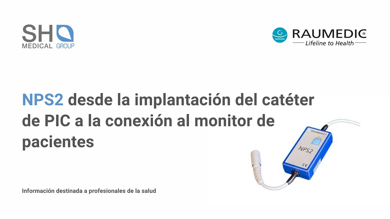 Vídeo completo NPS2: desde la implantación del catéter de PIC a la ...