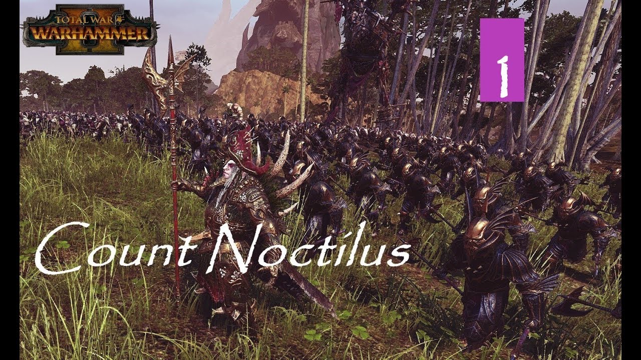 Destruction of Calador! Count Noctilus ep.2- Total War Warhammer 2 ...