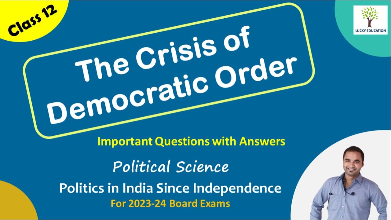 The Crisis of Democratic Order - Class 12 Political Science - For 2023 ...