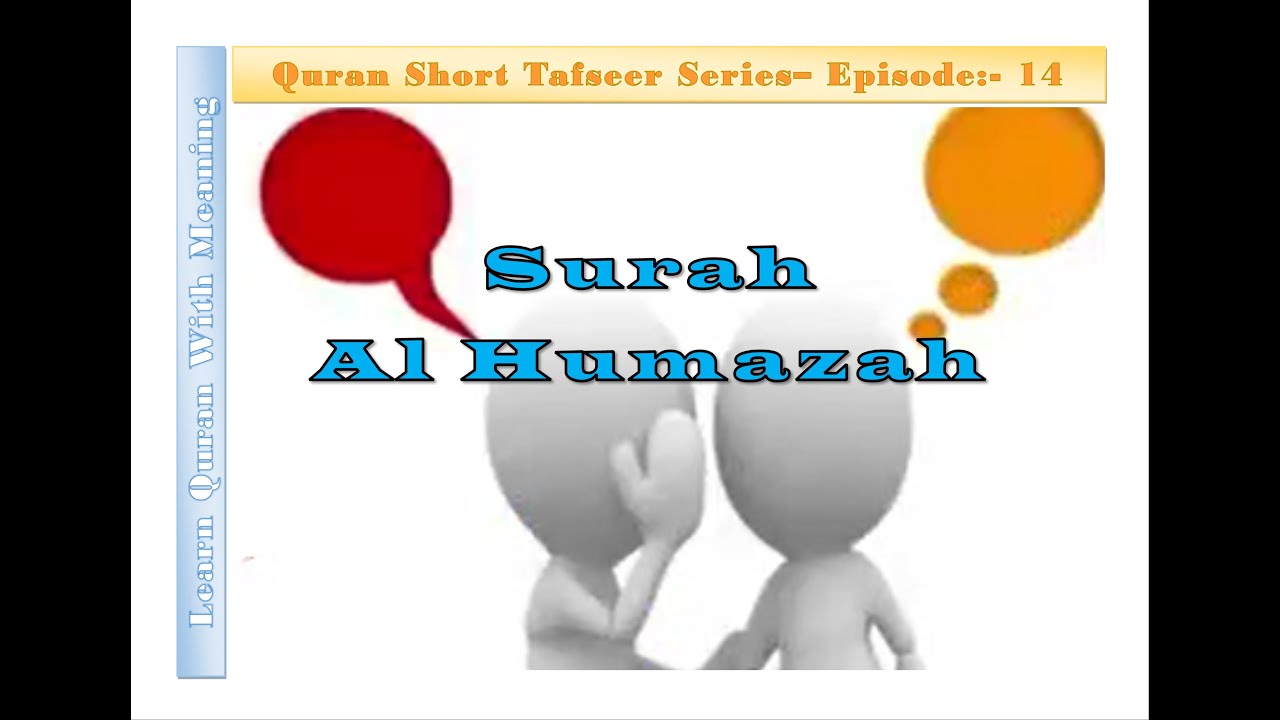 Surah Al Humazah Word Meaning And Tafseer Specially For Kids (Urdu ...