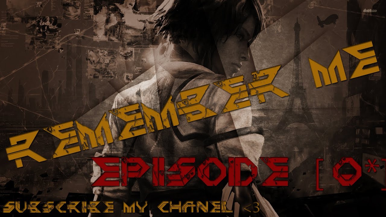 Remember Me Walkthrough | Episode 0: Renaissance (Prologue) [FR] - YouTube