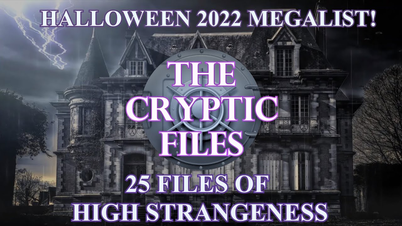 25 of the best from Cryptic Files - A Mega Collection For Halloween! - YouTube