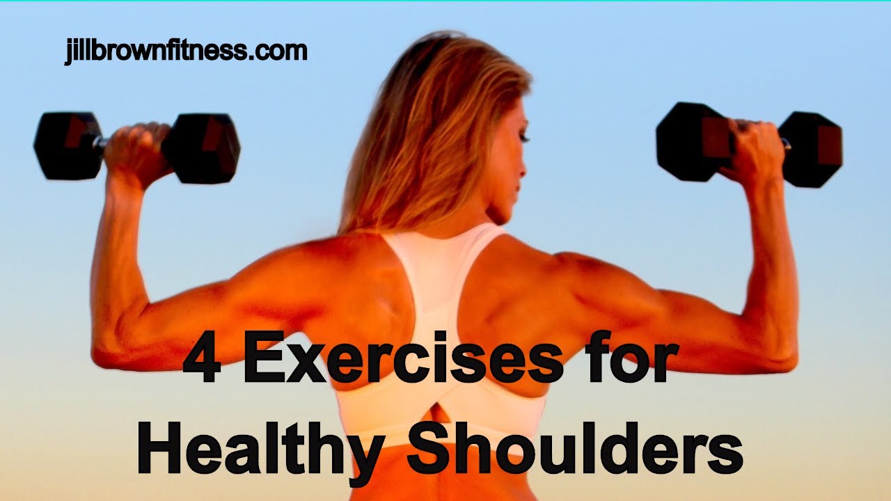 4 Exercises for Healthy Shoulders & to Reduce Shoulder Pain - YouTube