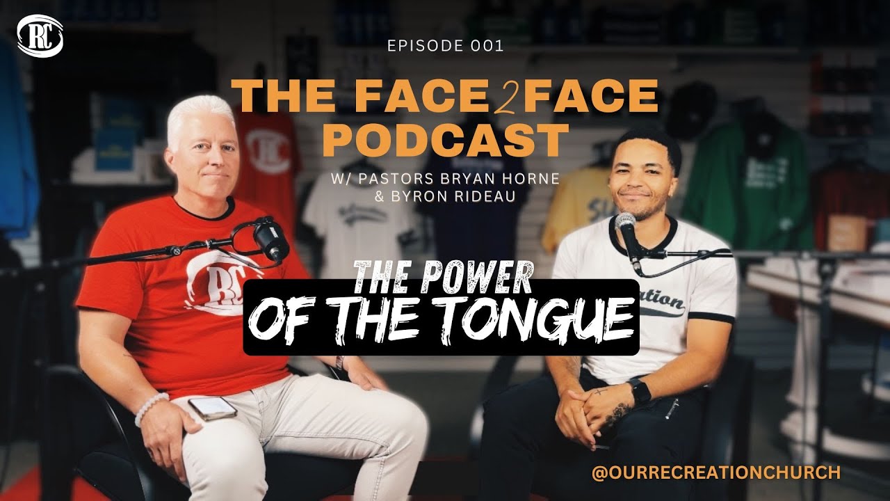The Face2Face Podcast | "The Power of The Tongue" w/ Ps Bryan Horne ...