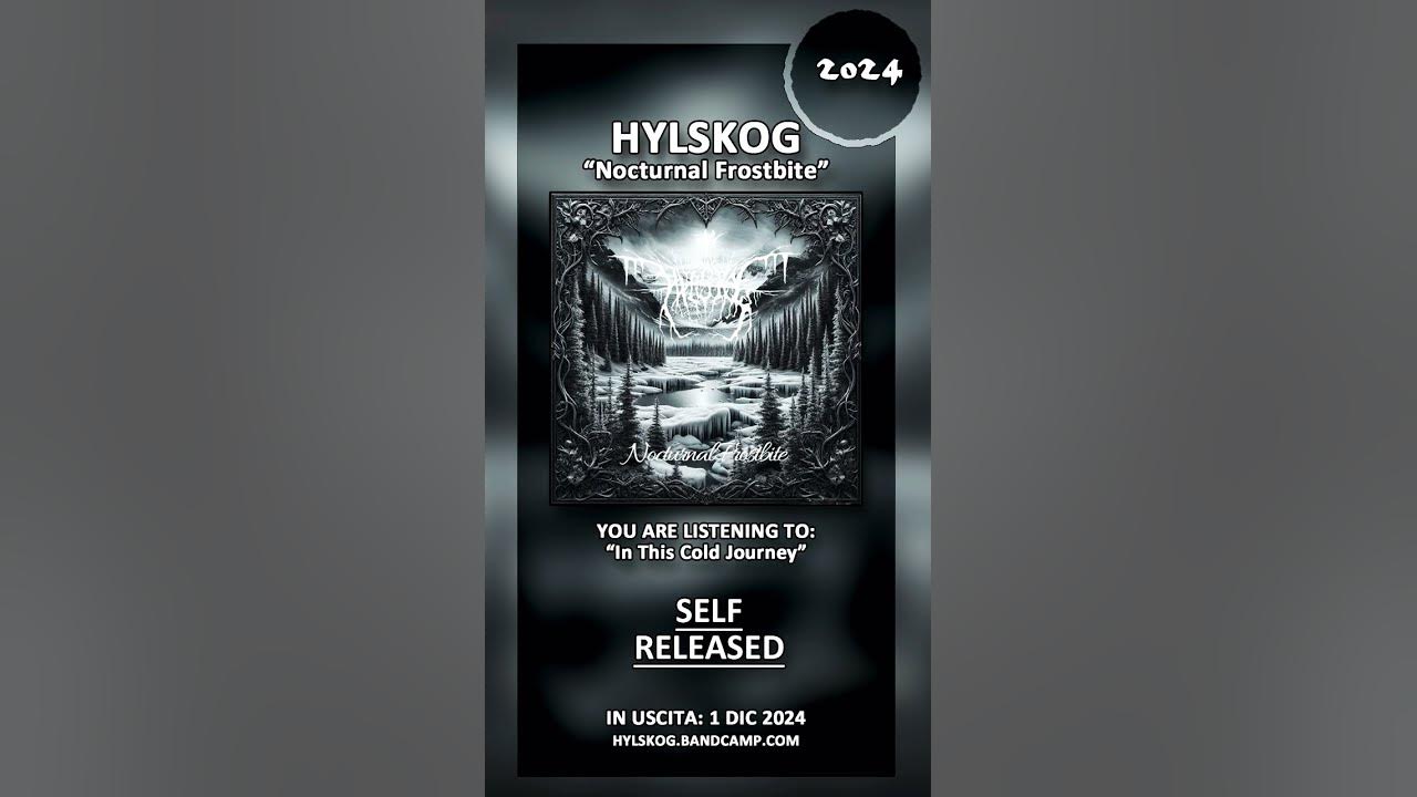 HYLSKOG "Nocturnal Frostbite" - Dicembre 2024, Self Released (Digital) - YouTube