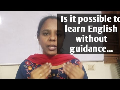 How can I learn English without courses|Is it possible to learn English without guidance ...