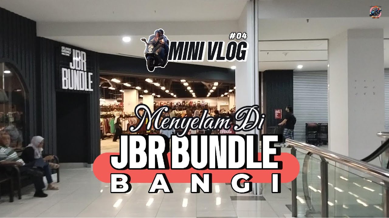 MENYELAM DI JBR BUNDLE BANGI - MINI VLOG 04 - YouTube