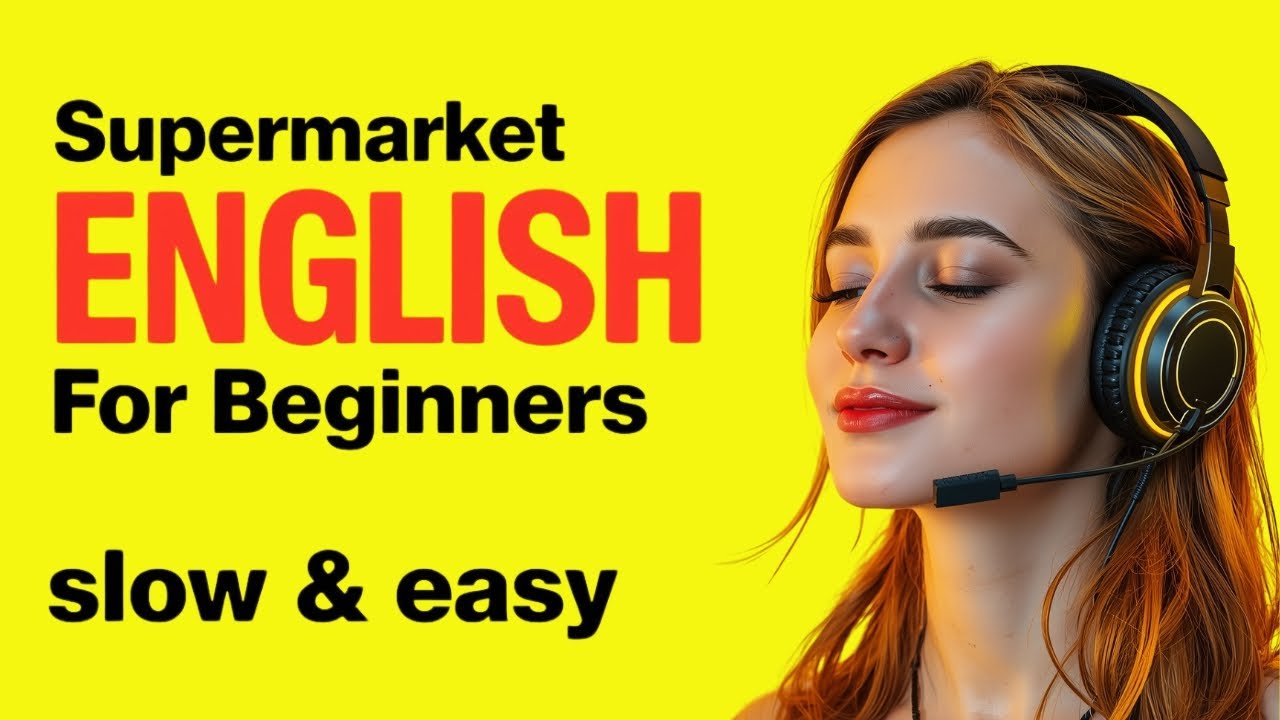 Learn English at the Supermarket | Essential Vocabulary & Conversations ...