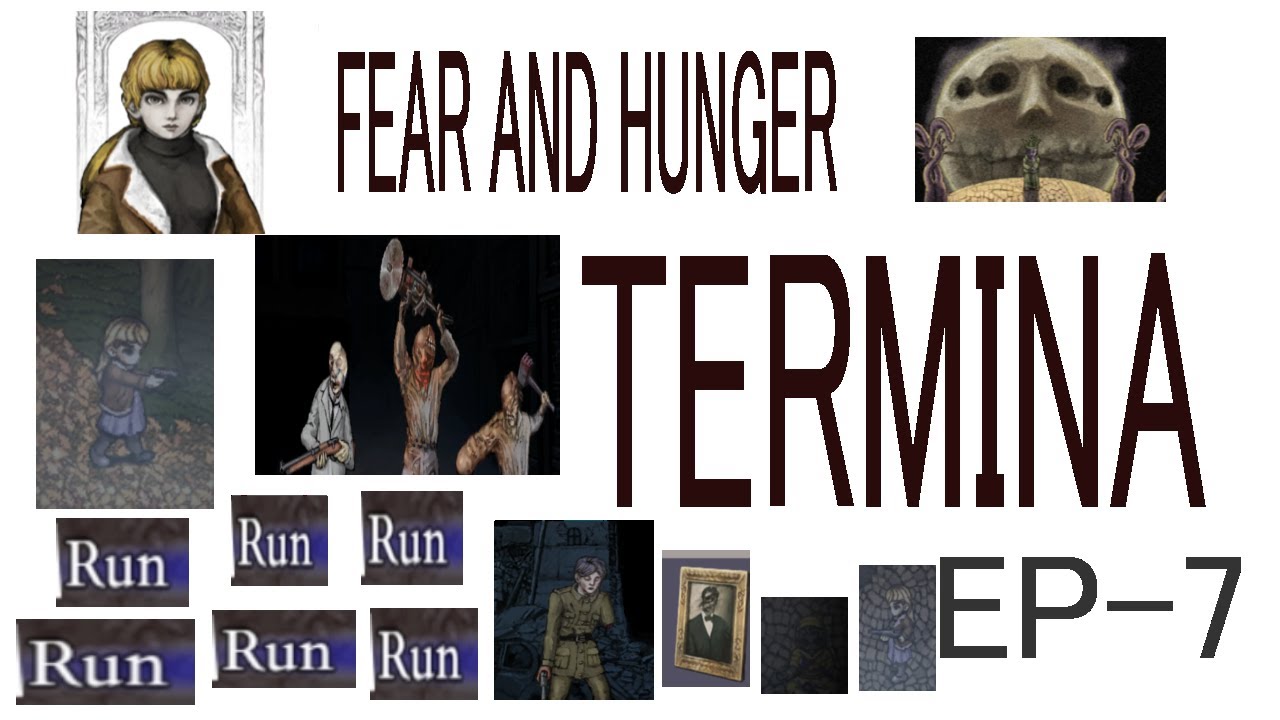 FEAR AND HUNGER TERMINA EP-7 - YouTube