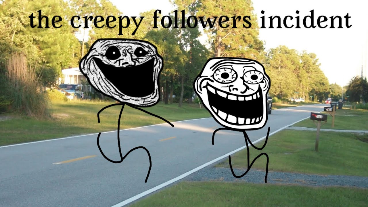 Trollge : the creepy followers incident - YouTube