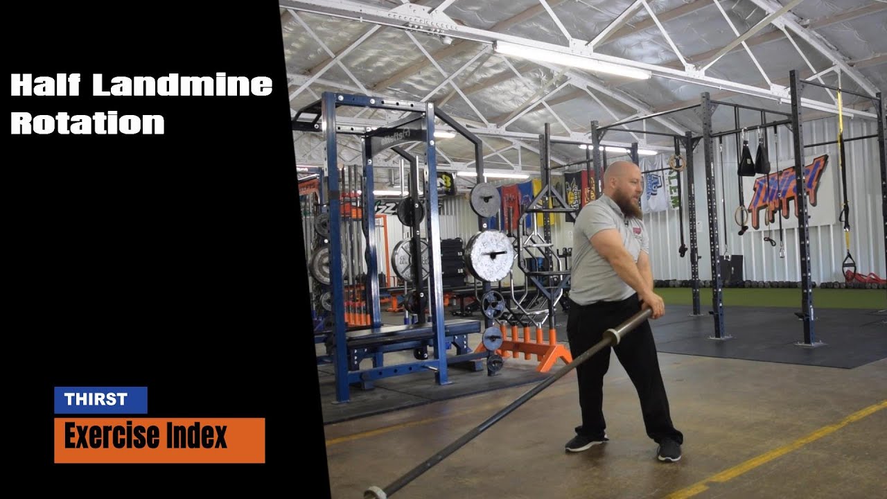 Half Landmine Rotation - THIRSTgym.com - YouTube