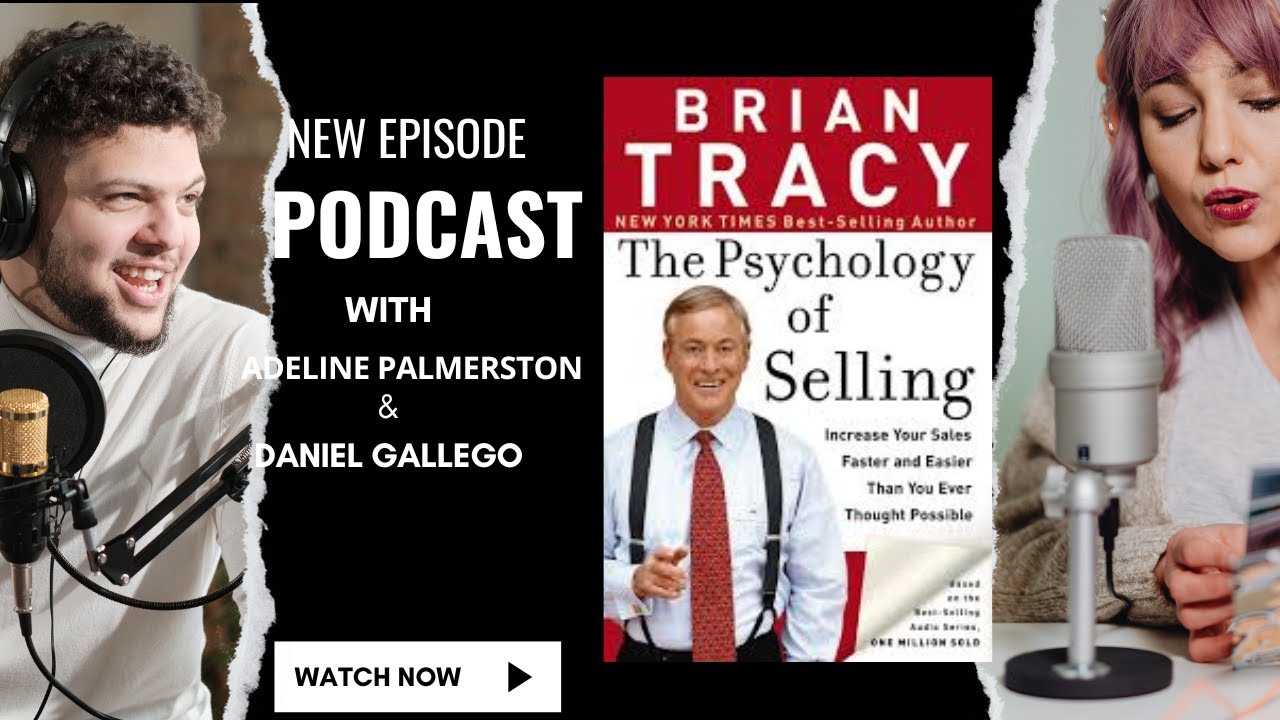 Podcast: The Psychology of Selling by Brian Tracy – Boost Your Sales ...