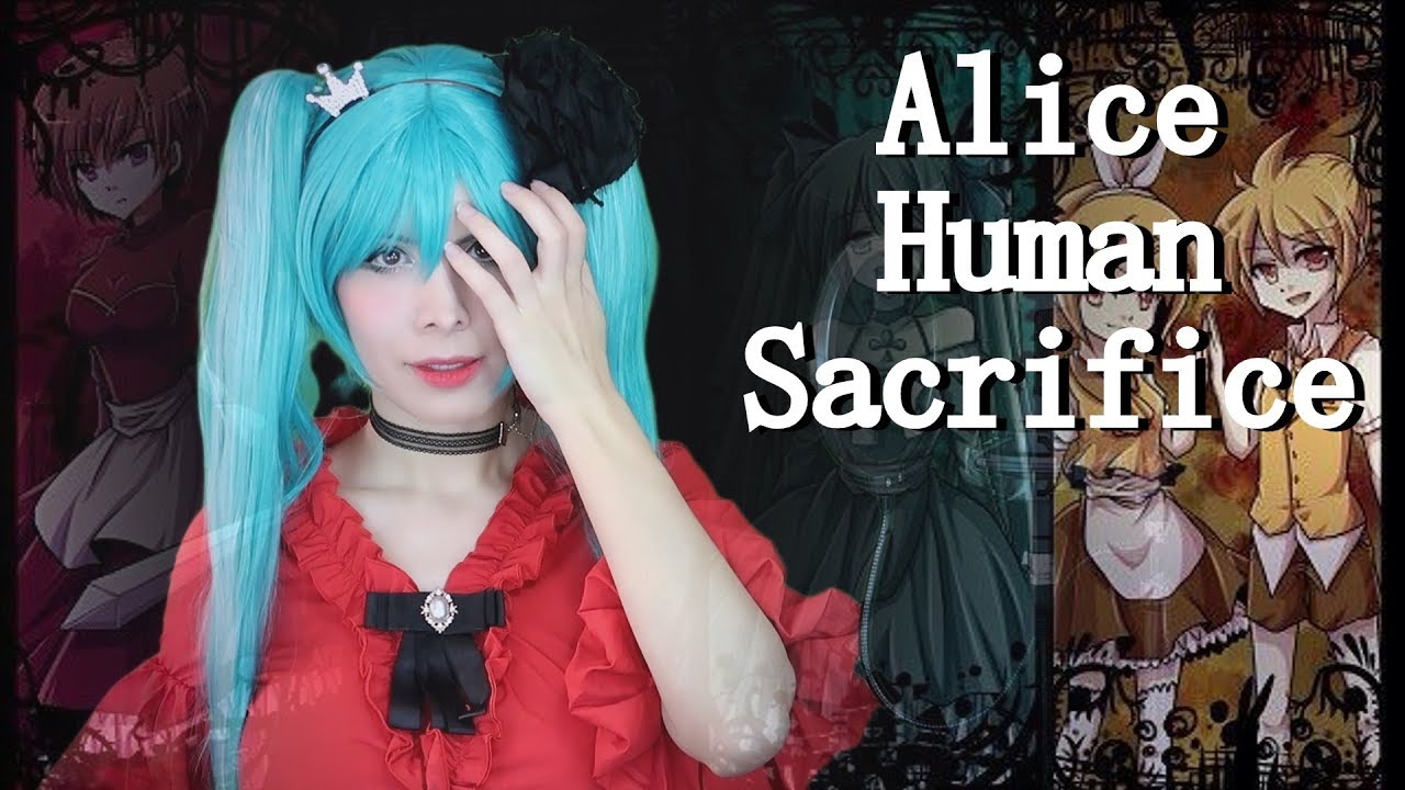 Vocaloid Alice Human Sacrifice Cosplay