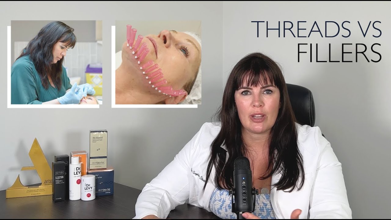 Dermal Fillers vs Thread Lift: Which is Right for You? - YouTube