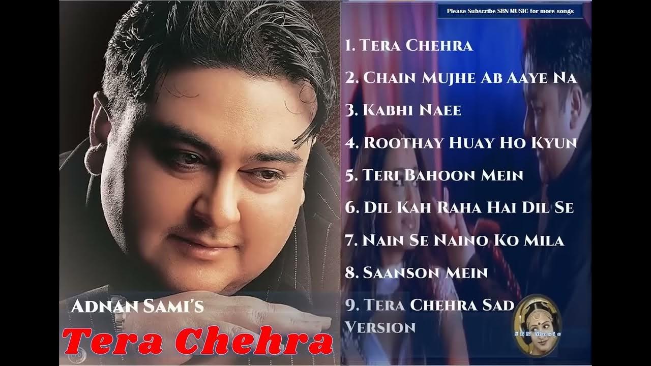 Tera Chehra 2002 I Blockbuster Hit Songs I Adnan Sami.mp4 - YouTube