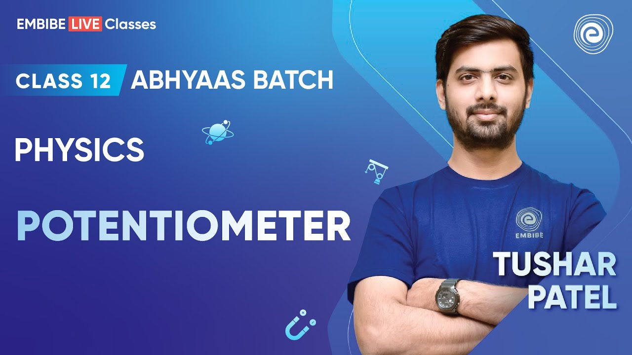Potentiometer | Class 12 | CBSE Board 2023 | Physics | Tushar Patel ...