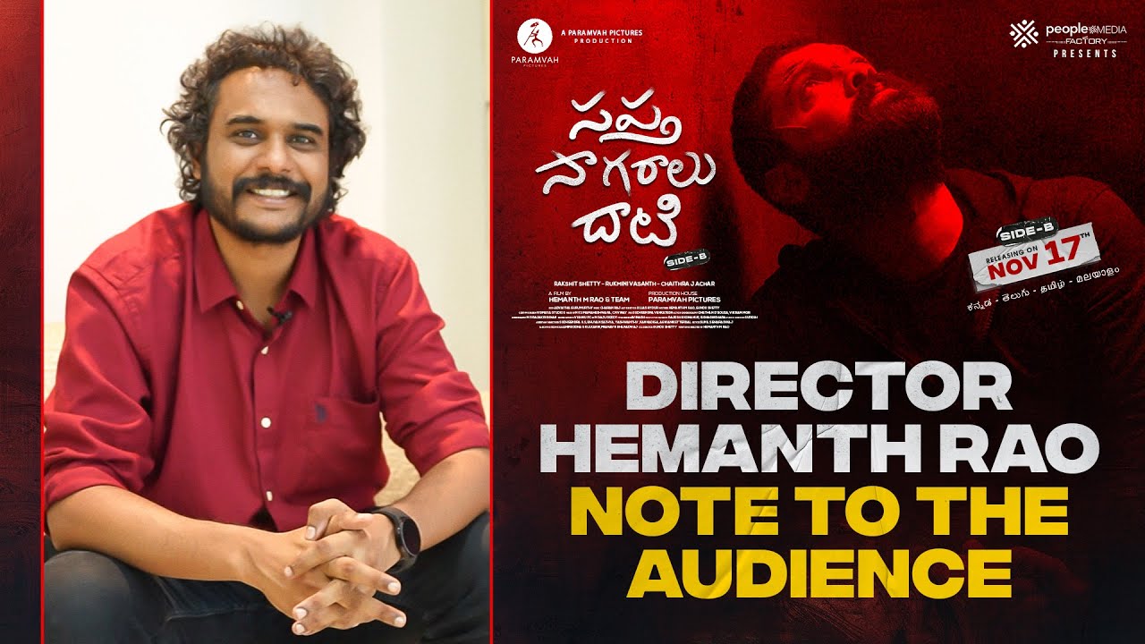 Director Hemanth Rao's Note To The Audience | Sapta Sagaralu Dhati Side ...