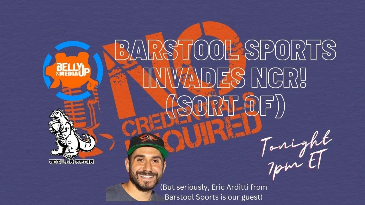Barstool Sports Invades NCR! (Sort Of) (Special Guest: Eric Arditti of ...
